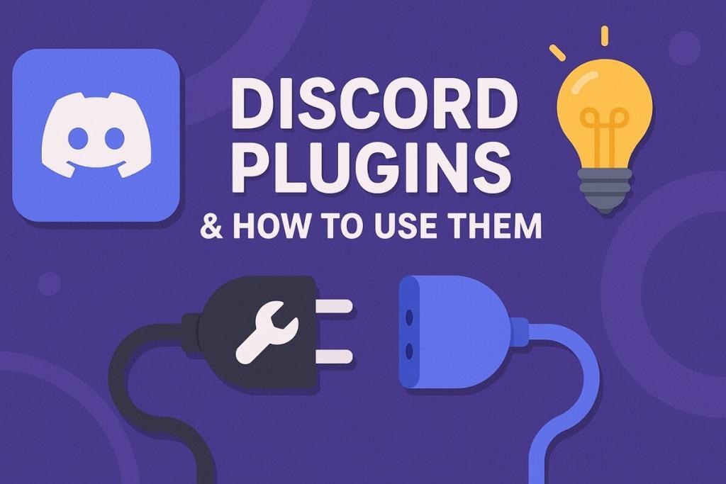 Discord Plugins & How to Use Them