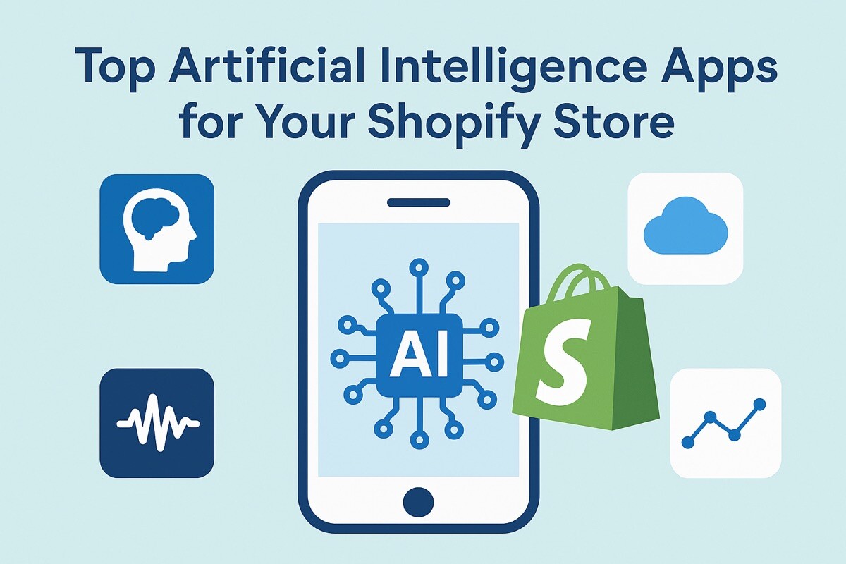 Top Artificial Intelligence Apps for Your Shopify Store