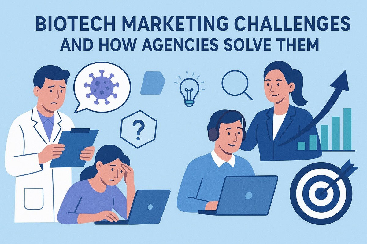 Biotech Marketing Challenges and How Agencies Solve Them